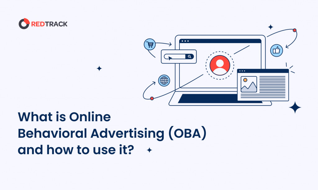 What is online behavioral advertising (OBA) and how to use it ...